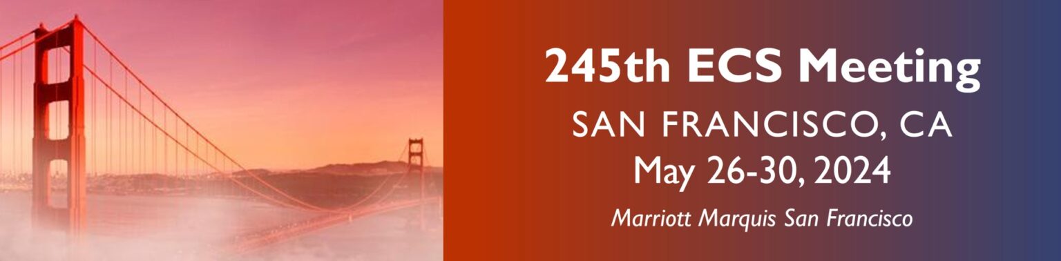 245th ECS Meeting | Hummingbird Scientific